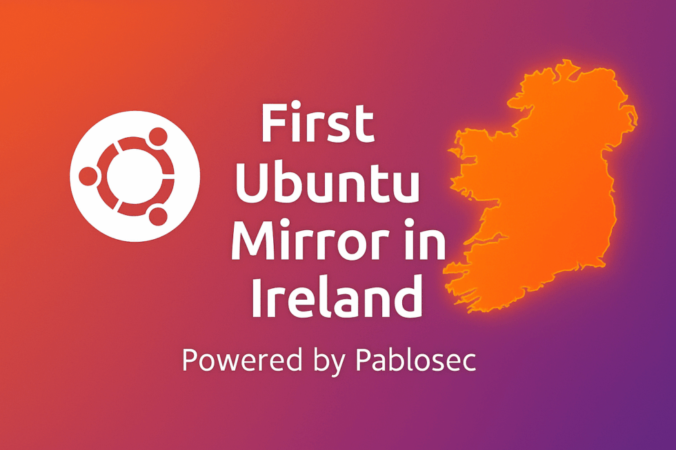 Ireland’s First Ubuntu CD Mirror Powered by Pablosec